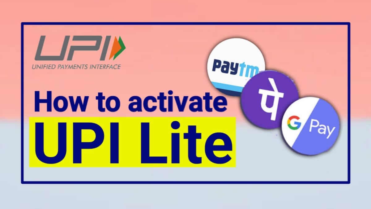 How to Activate UPI Lite on Google Pay, Phonepe, and Paytm